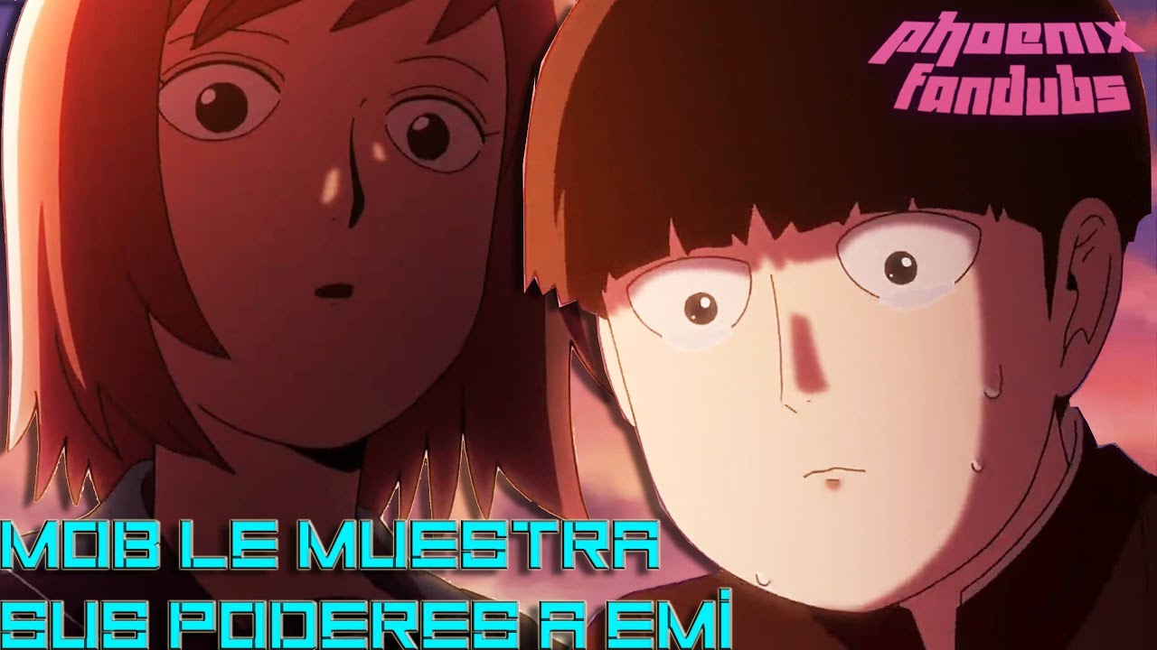 Mob le muestra sus poderes a Emi | Mob Psycho 100 - Phoenix Fandubs ...