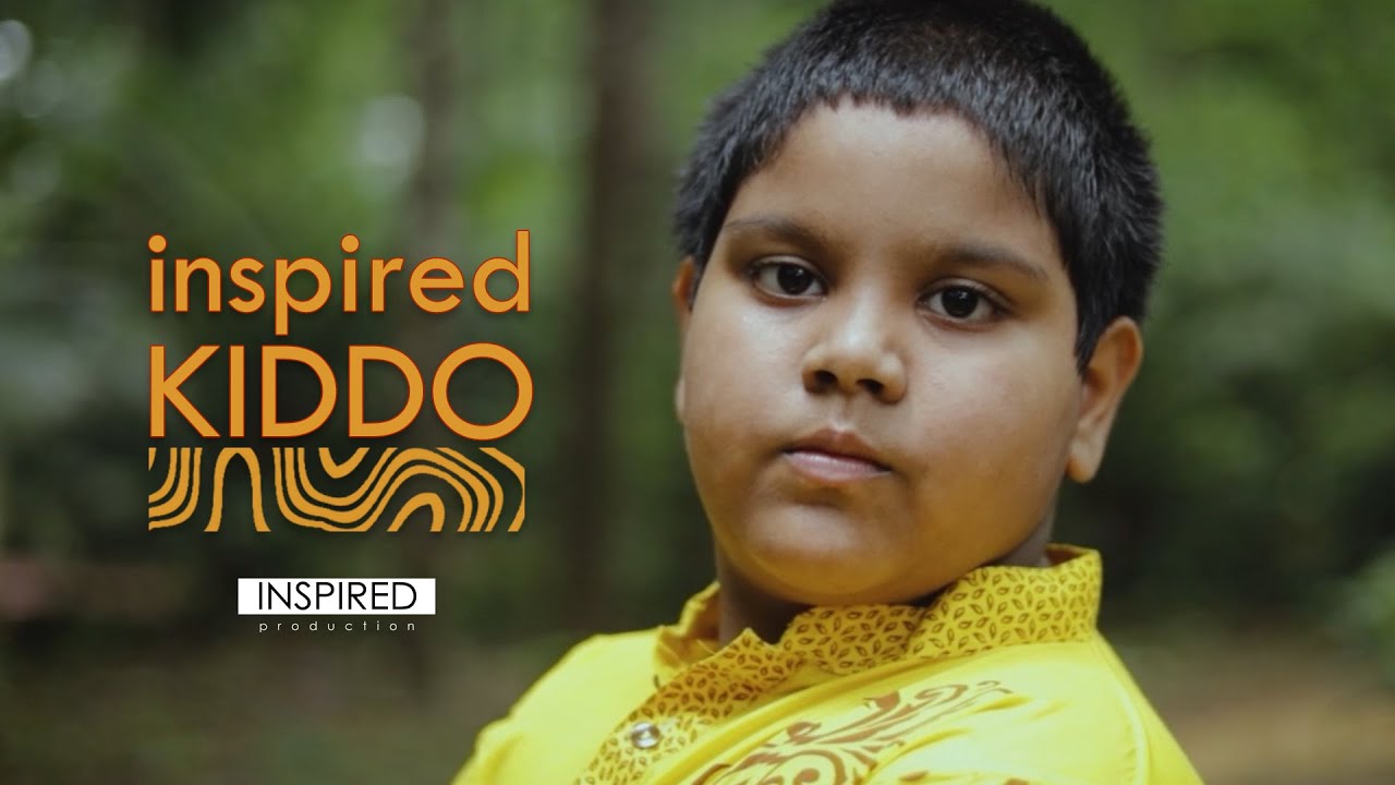 The Inspiring KIDDO | Inspired Productions - YouTube