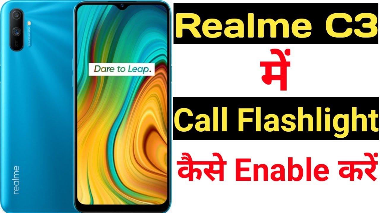 How to on call flashlight feature on Realme c3 || Realme c3 me call ...