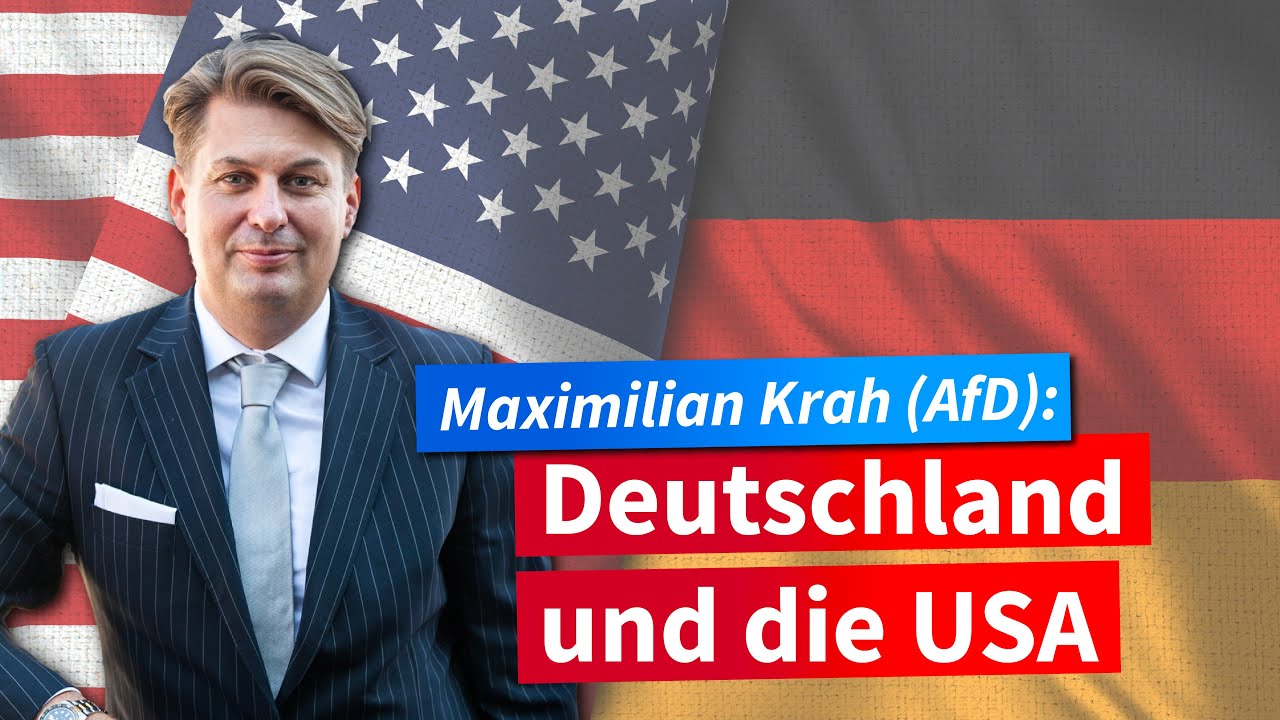 Deutschland und die USA | Ein Kommentar von Maximilian Krah (AfD) - YouTube