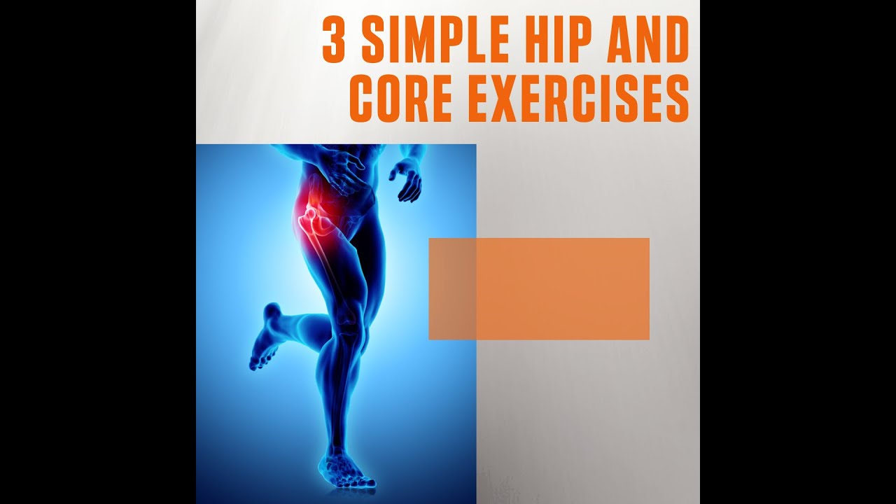3 simple hip and core exercises! - YouTube