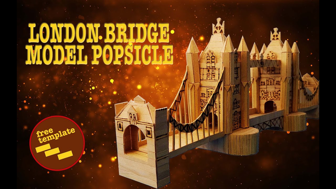 DIY Tower Bridge London Model With Popsicle Part 3 - YouTube