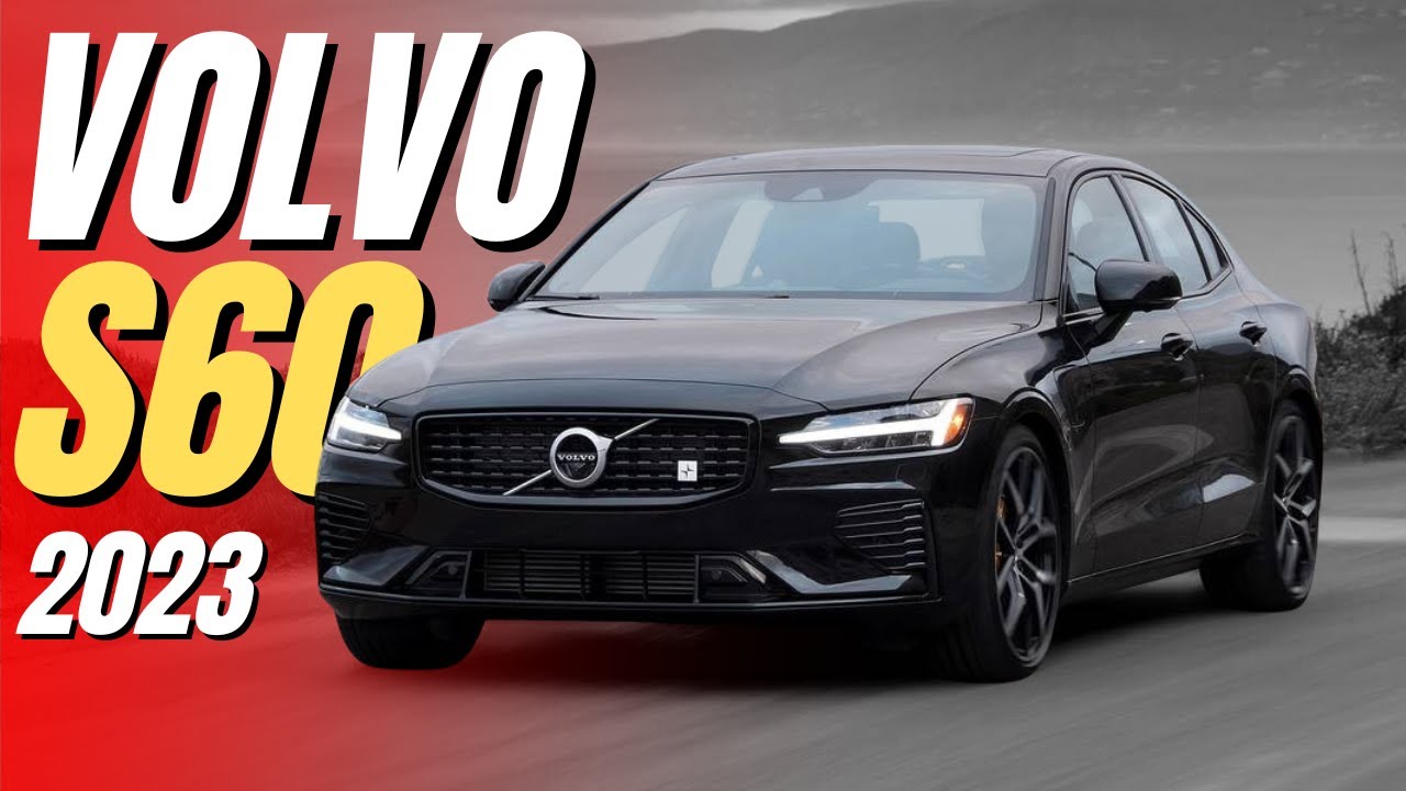 This Type Of Volvo S60 2023 Can Produce 455 Horsepower And 523 Lb-Ft Of ...