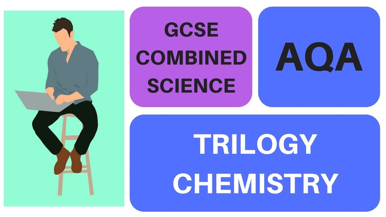 AQA Combined Science GCSE Trilogy Chemistry Key Words - YouTube