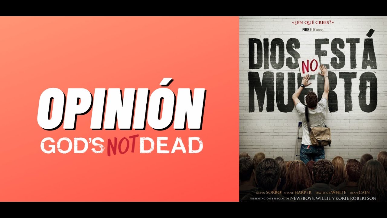 Es DIOS No Está Muerto 1 la Mejor PELÍCULA de la Trilogía ? / Pure Flix ...