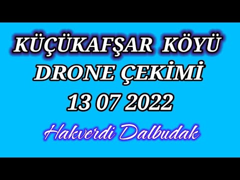 KÜÇÜKAFŞAR 13.07.2022 ( Rüzgarda Drone Çekimi ) 8K.