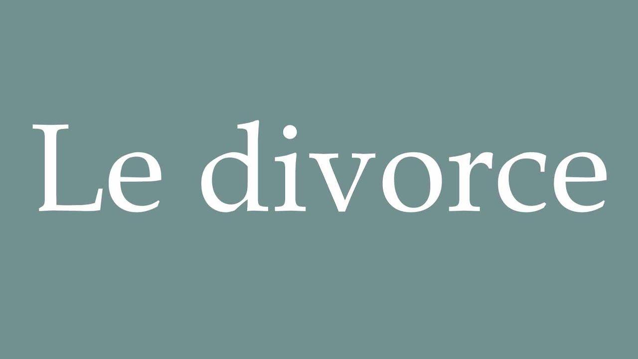 How to Pronounce ''Le divorce'' (The divorce) Correctly in French - YouTube