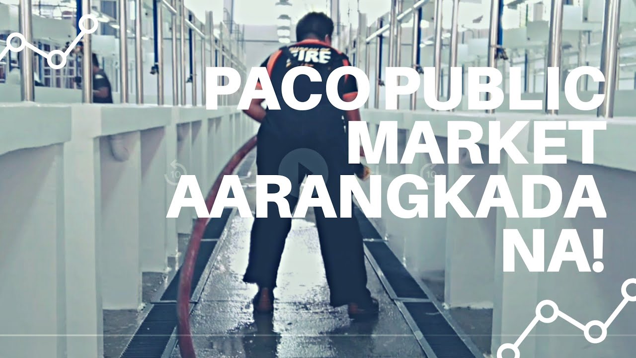 Ang Bagong PACO Public Market , Aarangkada na! - YouTube