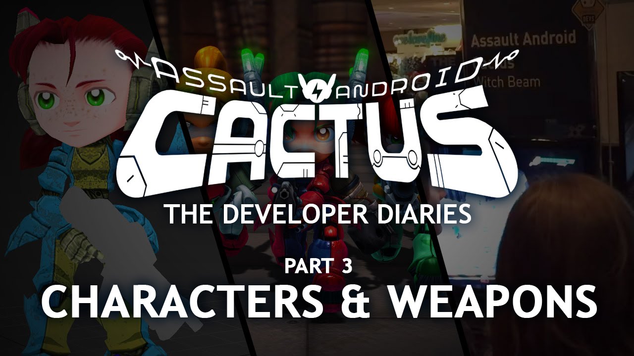 Assault Android Cactus - Dev Diary Chapter 3 - Characters & Weapons - YouTube