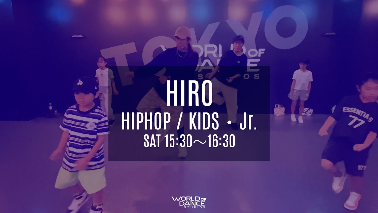 HIRO / KIDS JUNIOR HIPHOP / 毎週土曜15:30～ / WOD STUDIOS TOKYO / 2023.07.15 - YouTube