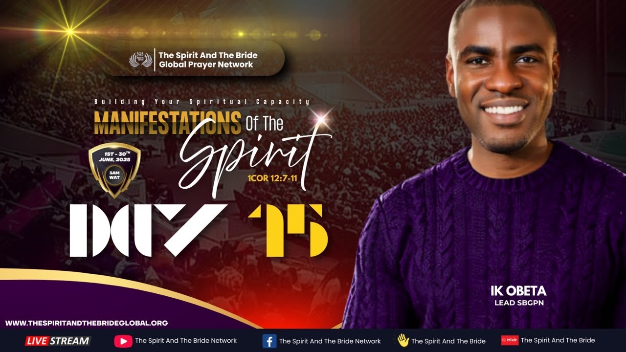 Building Your Spiritual Capacity | Manifestations Of The Spirit | Day ...
