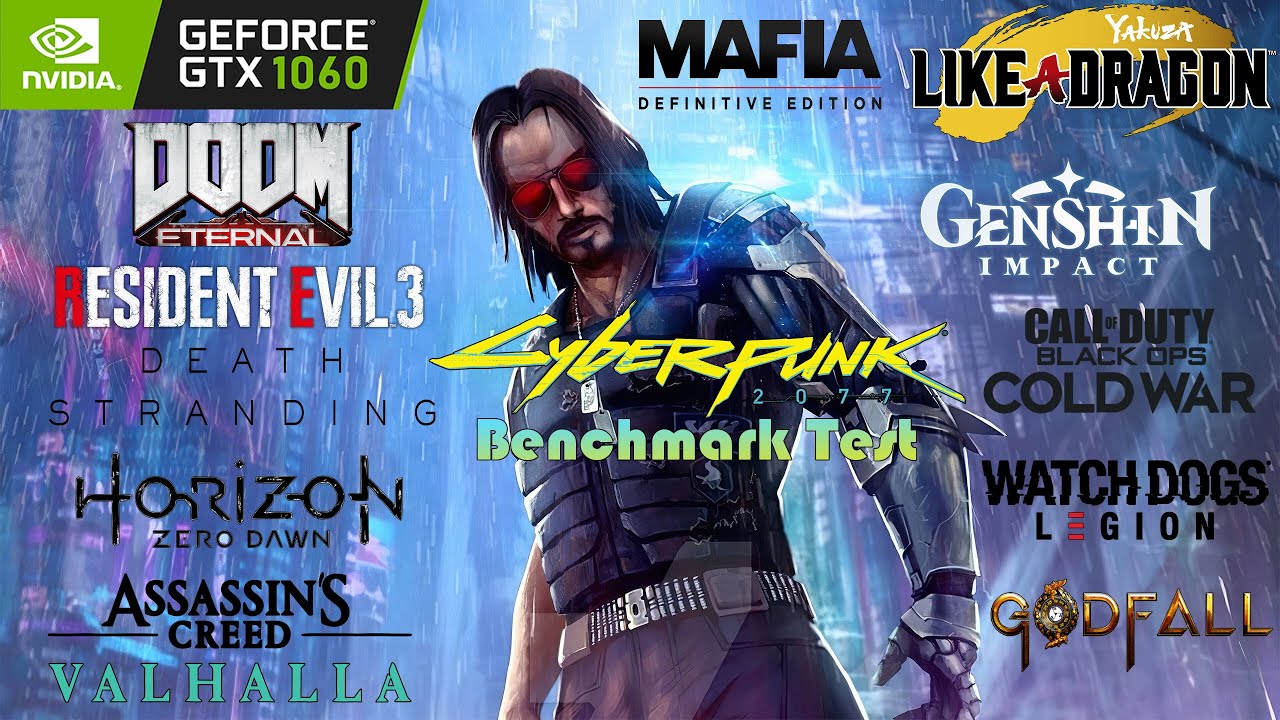 GTX 1060 Benchmark Test On 12 Best Games Of 2020 - YouTube
