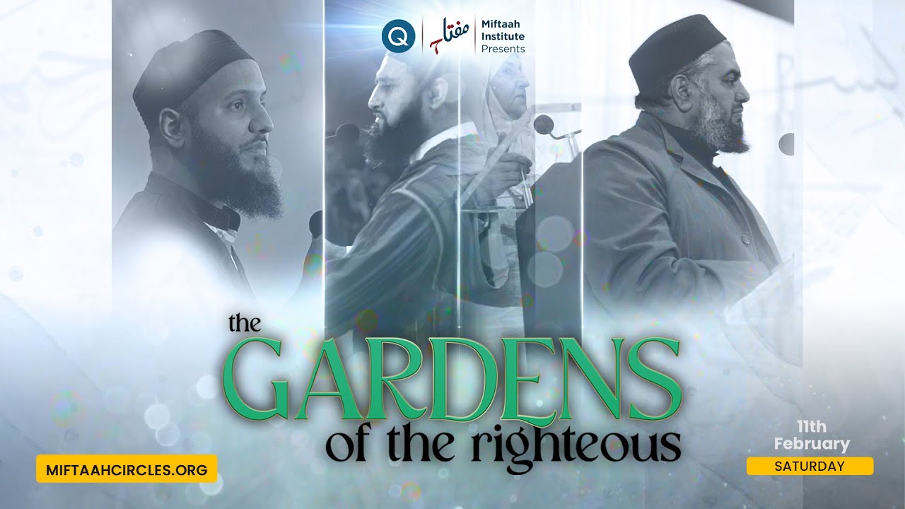 The Garden of the Righteous - Promo | Miftaah Institute - YouTube