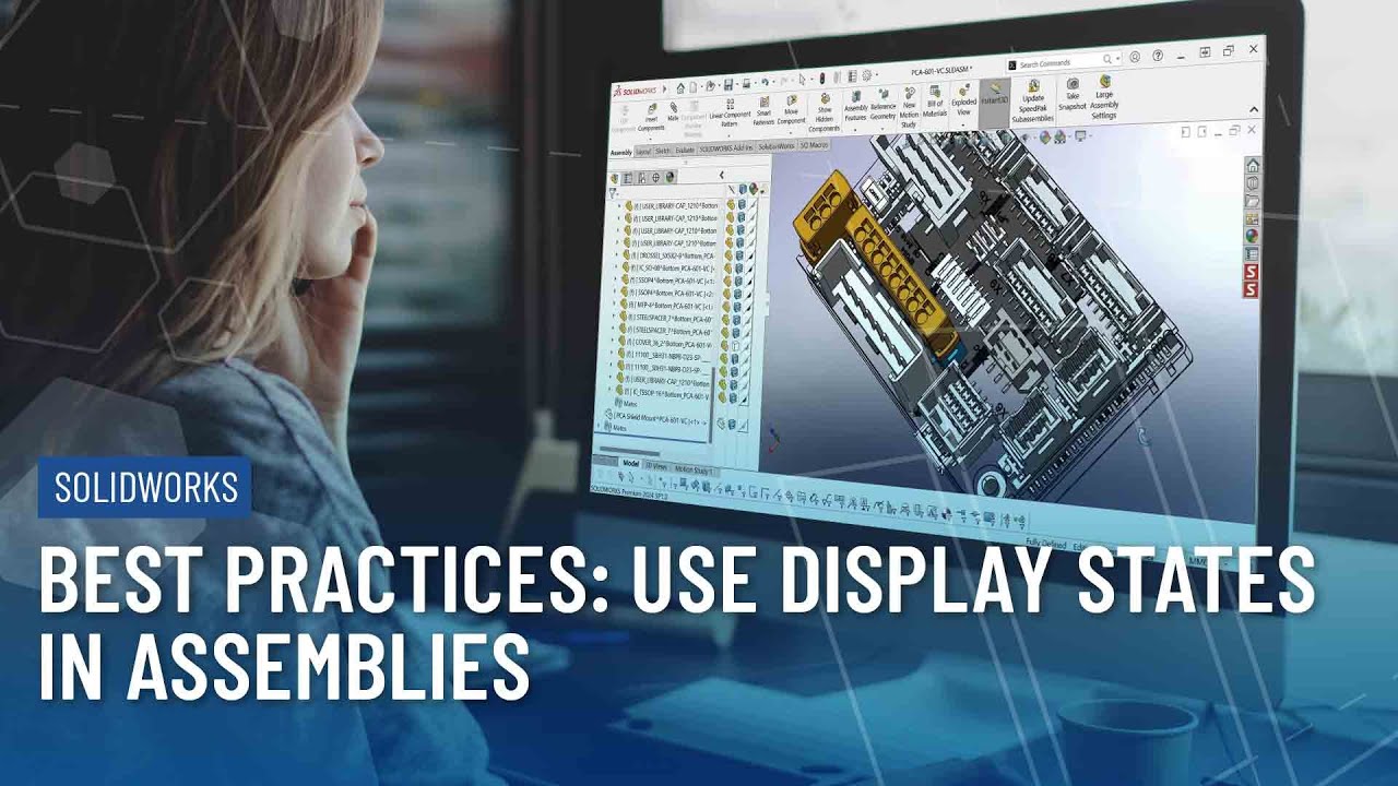 Best Practices in SOLIDWORKS: Use Display States in Assemblies - YouTube