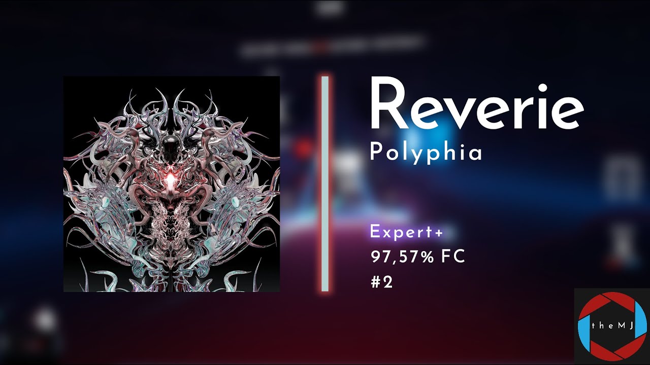 Beat Saber | Polyphia - Reverie [E+] FC (97,57% #2) - YouTube