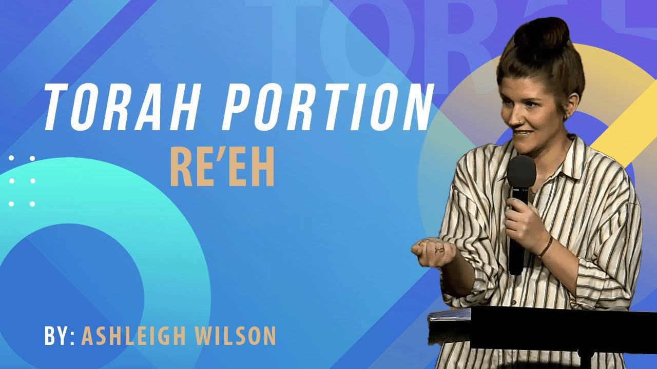 Torah Portion Re'eh | Blessings of God | Torah Portion of the week ...