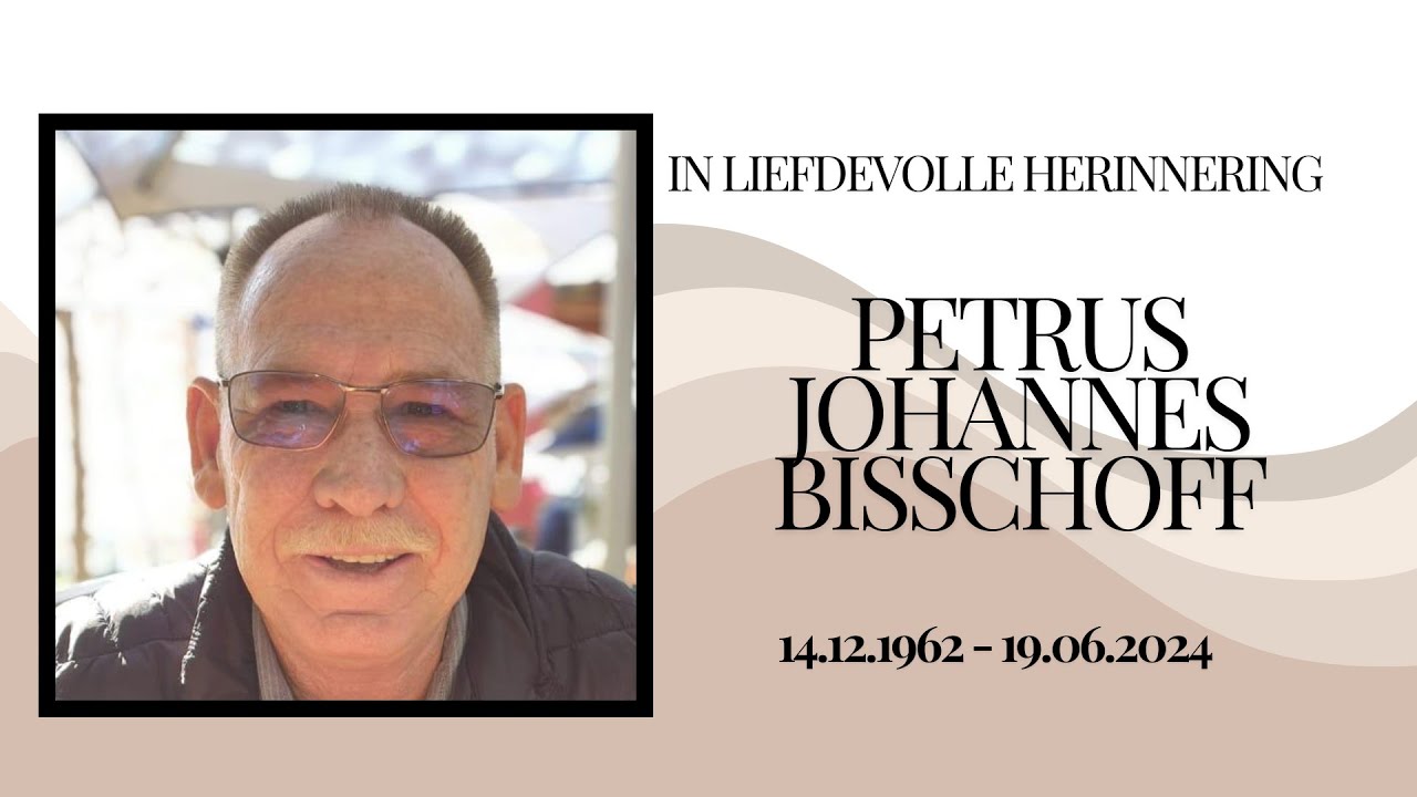 Begrafnisdiens van Piet Bisschoff vanuit NG Bergsig Rustenburg - YouTube