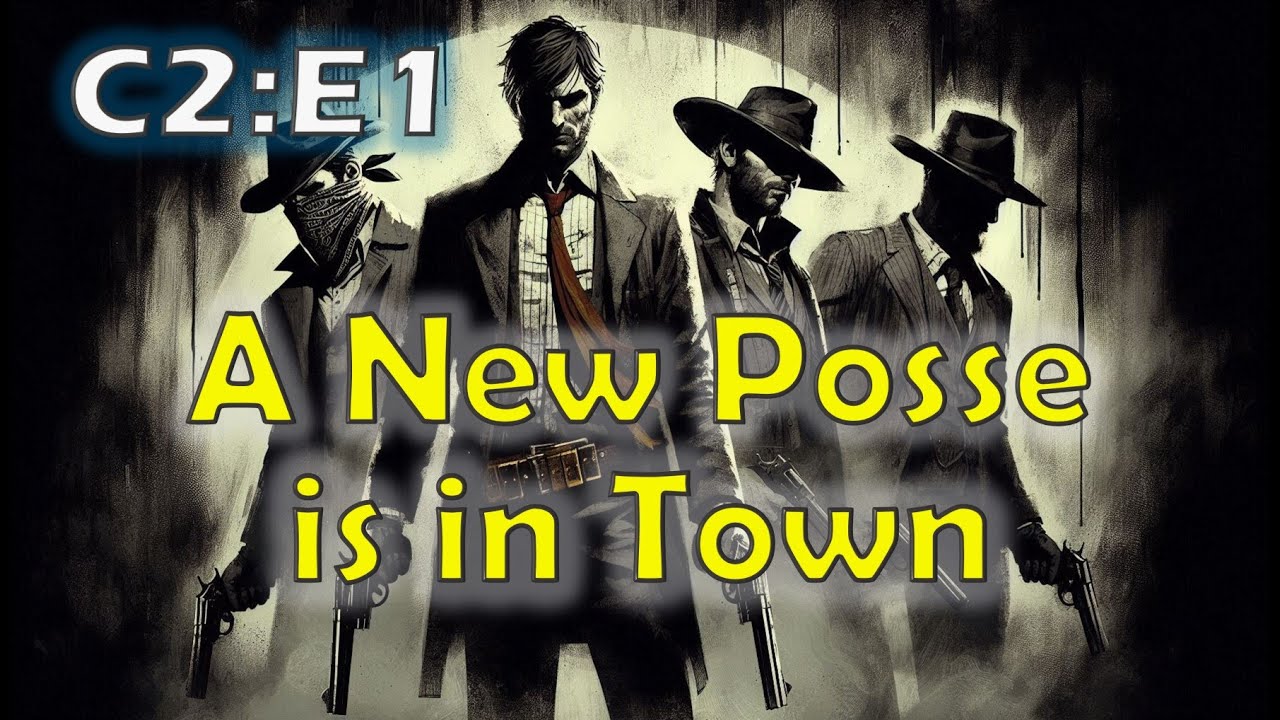 Together We Role | C2:E1 | A New Posse is in Town - YouTube