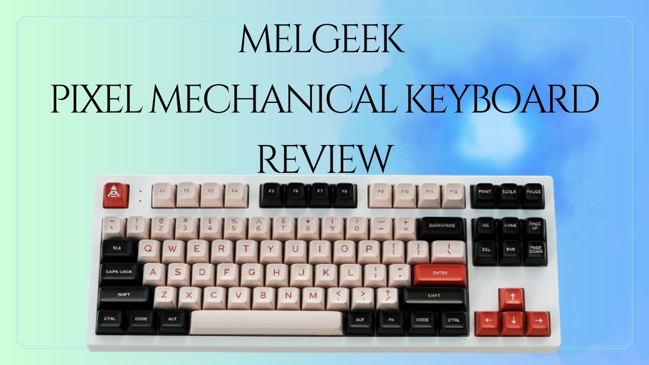 Meet the Melgeek Pixel Mechanical Keyboard: A Review - YouTube