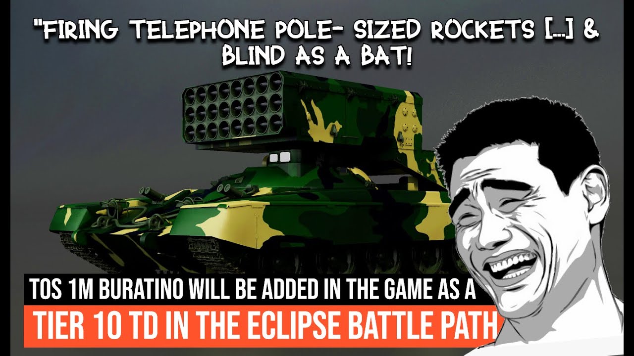 TOS 1M Buratino Tier 10 TD will be added in the upcoming Eclipse Battle ...