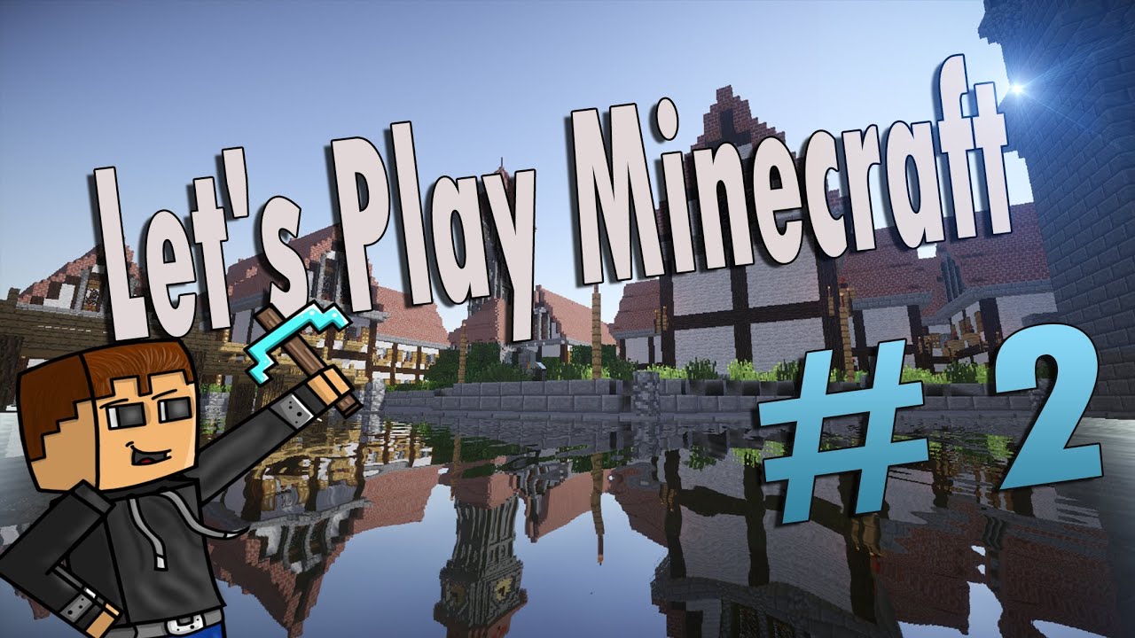 Let's Play Minecraft #2 I HD - YouTube