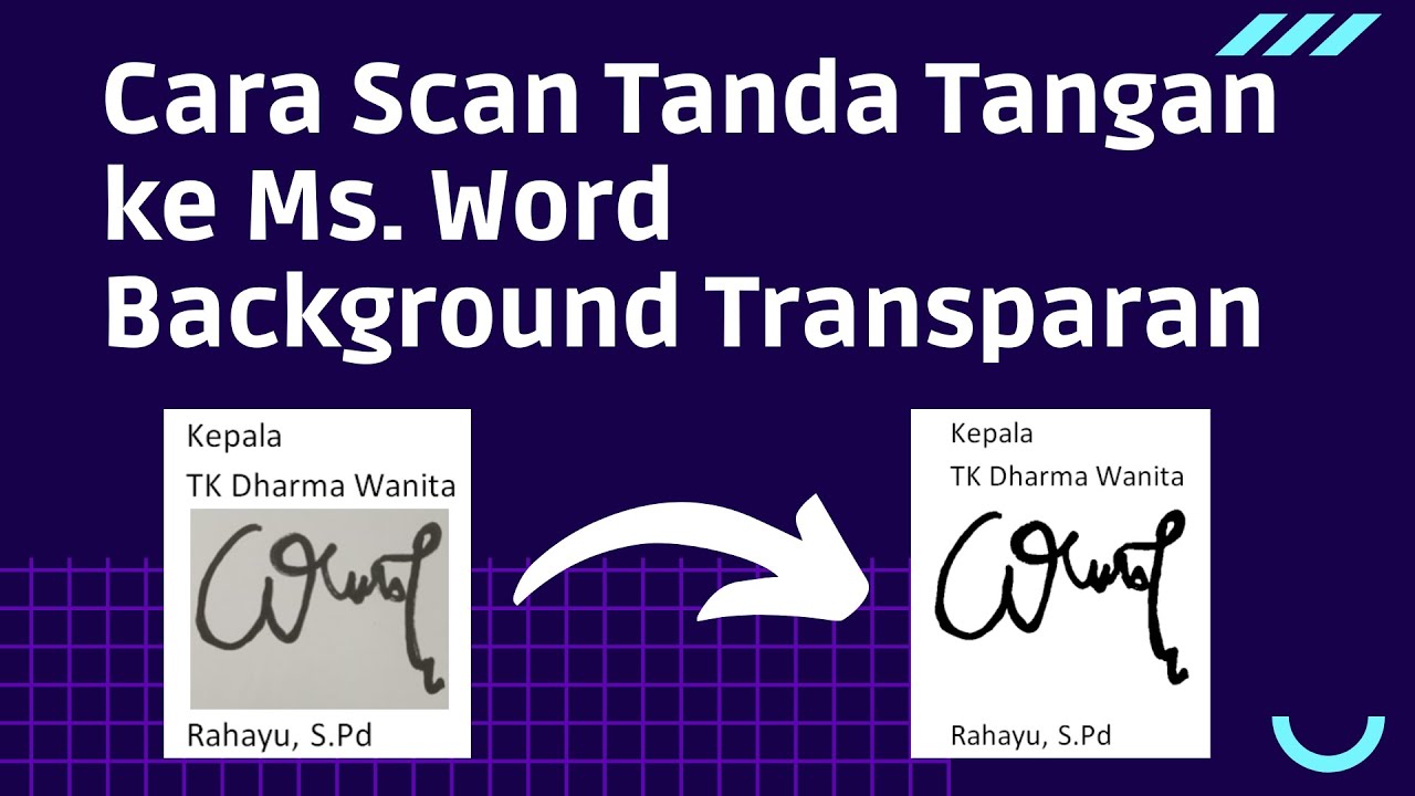 Cara Scan Tanda Tangan ke Microsoft Word dengan Background Transparan ...