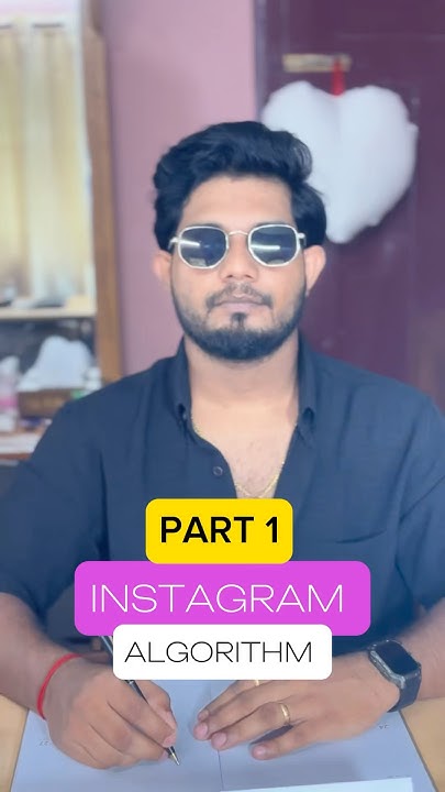 INSTAGRAM ALGORITHM (PART 1) - YouTube