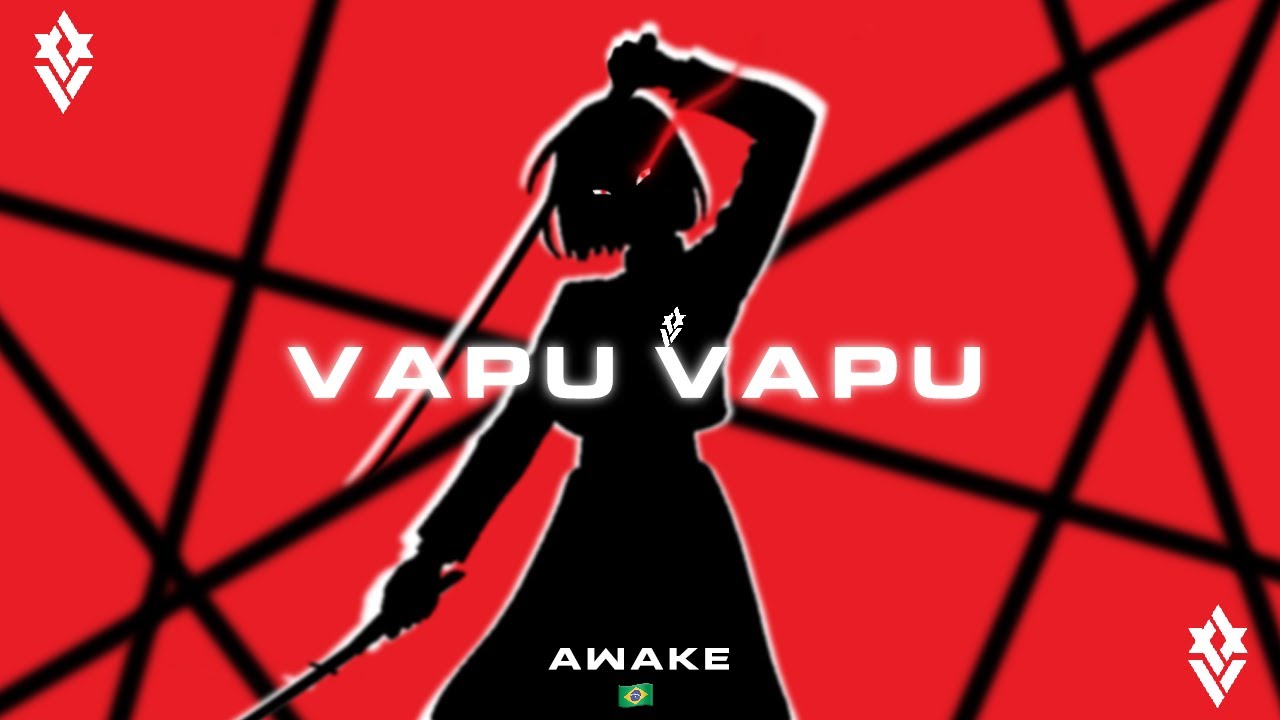 Vapu Vapu | BRAZILIAN PHONK | AWAKE - YouTube