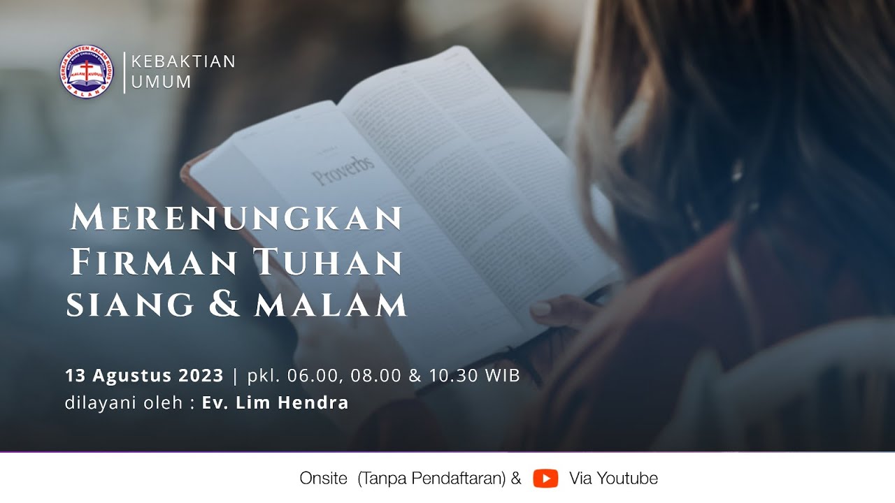 Kebaktian 2 GKKK Malang "Merenungkan Firman Tuhan Siang & Malam" - Ev ...