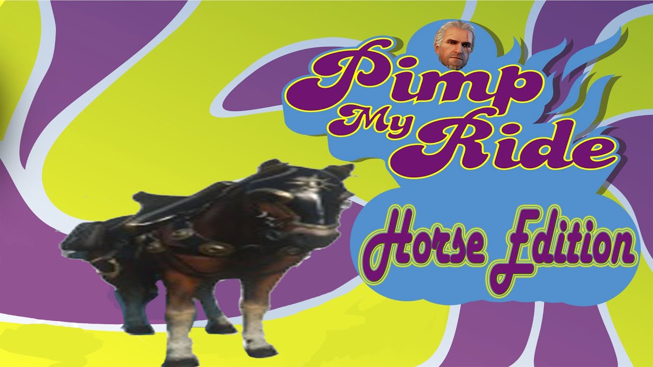 PIMP MY RIDE (HORSE EDITION)[The Witcher 3: Wild Hunt][#4] - YouTube
