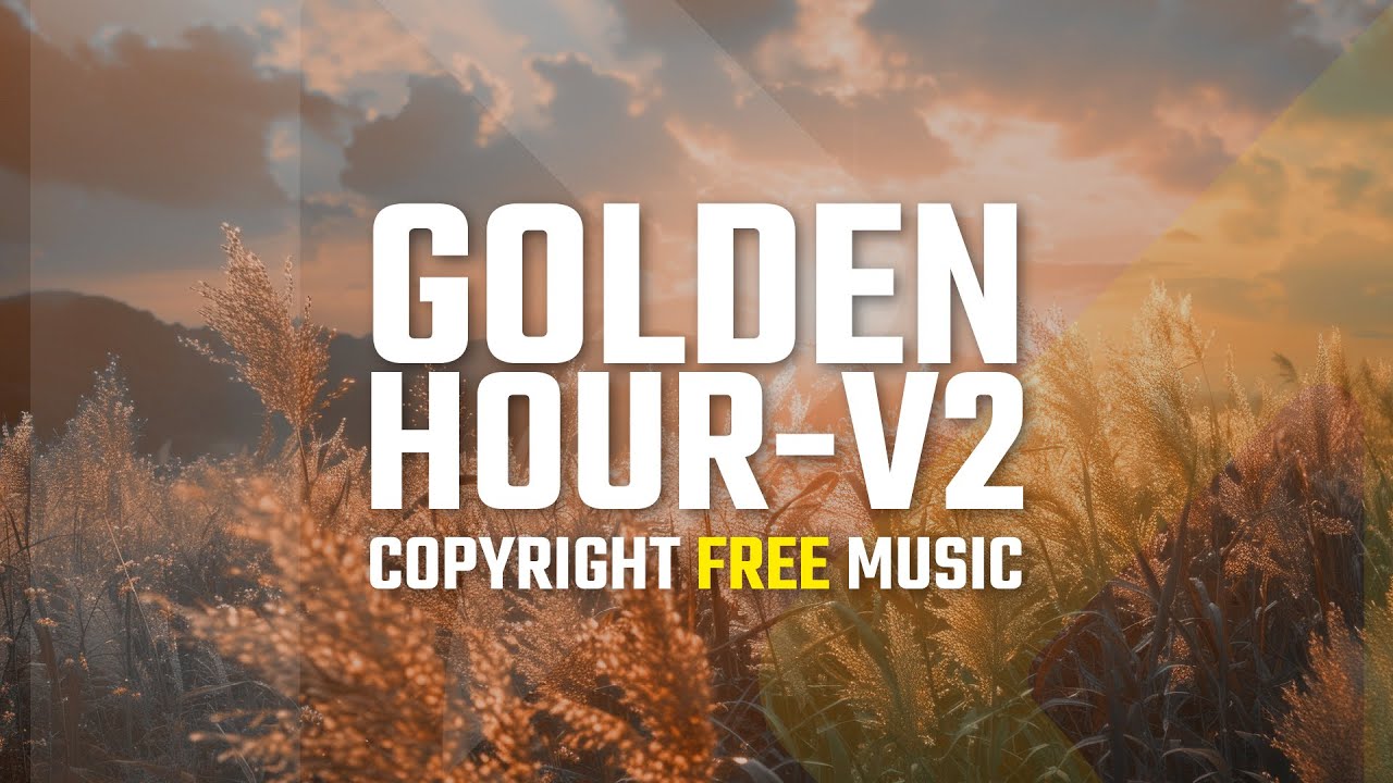 Golden Hour (Warm & Laid-Back Groove) | No Copyright Music 🌅🎶 - YouTube