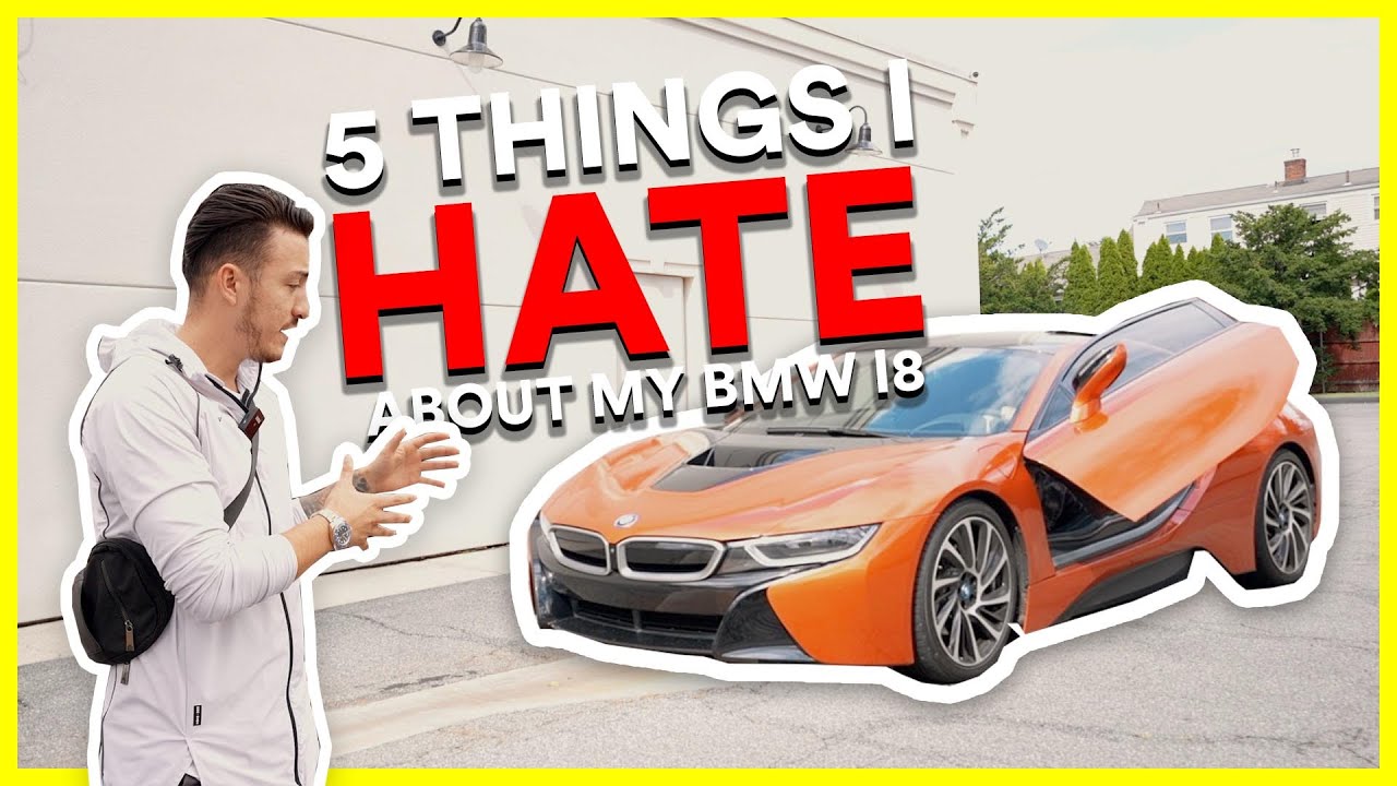 Things I hate about my BMW i8 - YouTube