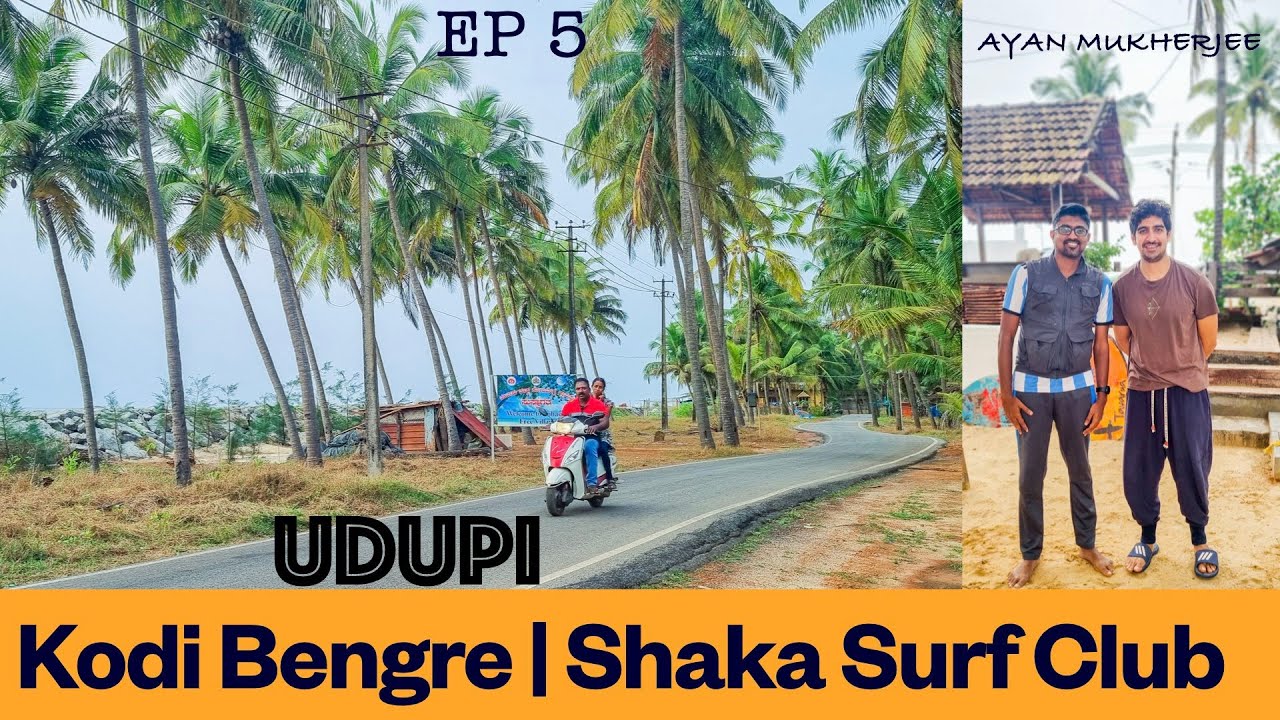 Exploring Udupi- Kodi Bengre Beach | Shaka Surf Club | Ayan Mukherjee ...