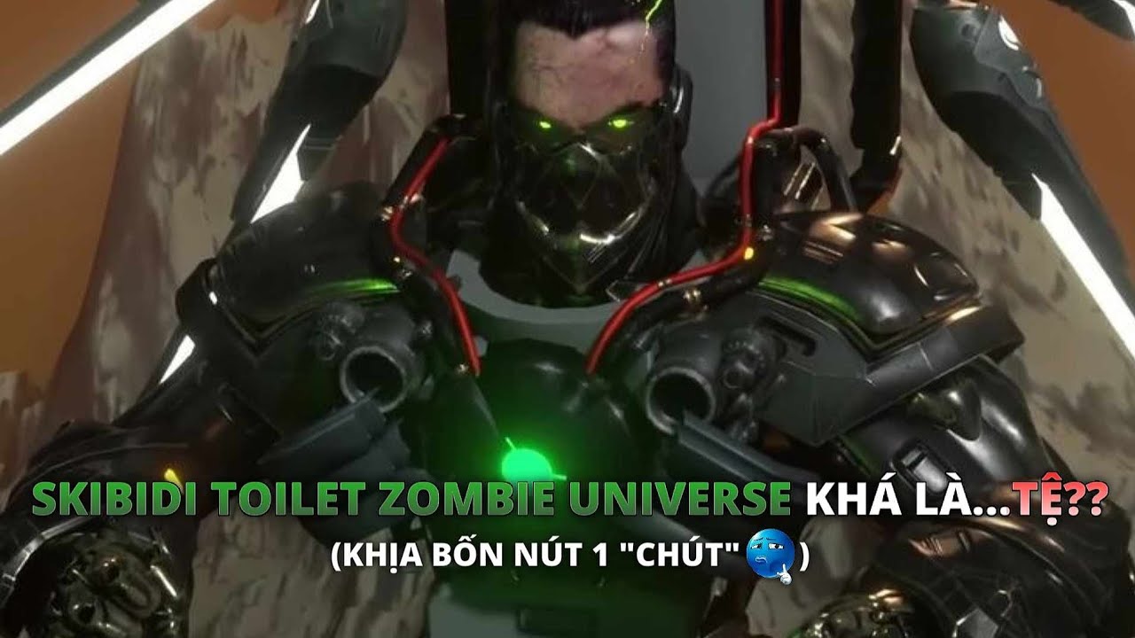 SKIBIDI ZOMBIE BÂY GIỜ... KHÁ TỆ? - YouTube