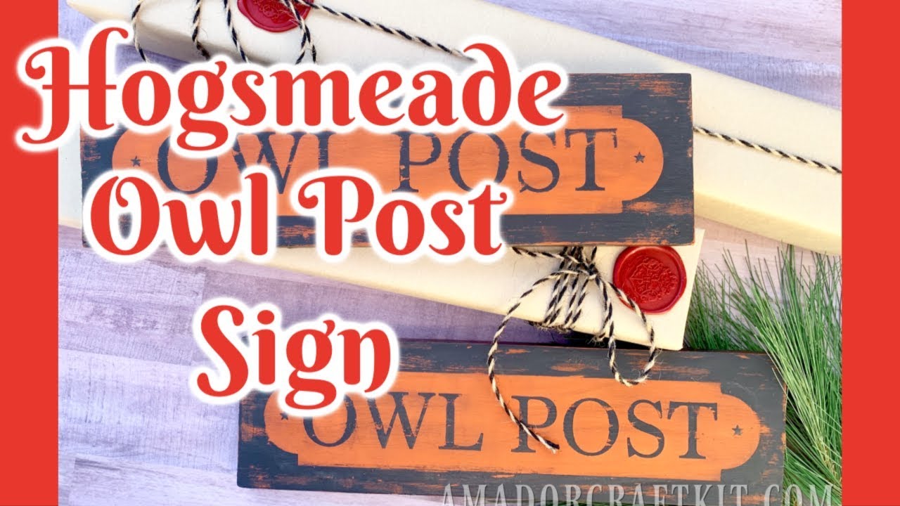 Hogsmeade Owl Post Sign DIY Process - YouTube