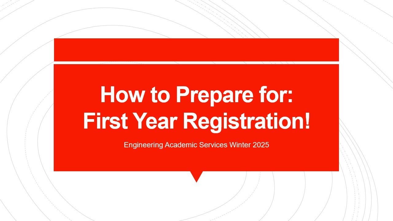 First Year Registration Workshop - YouTube