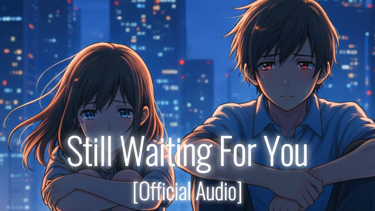 Still Waiting For You (Official Audio) | Soul Strings | Deep Emotional ...