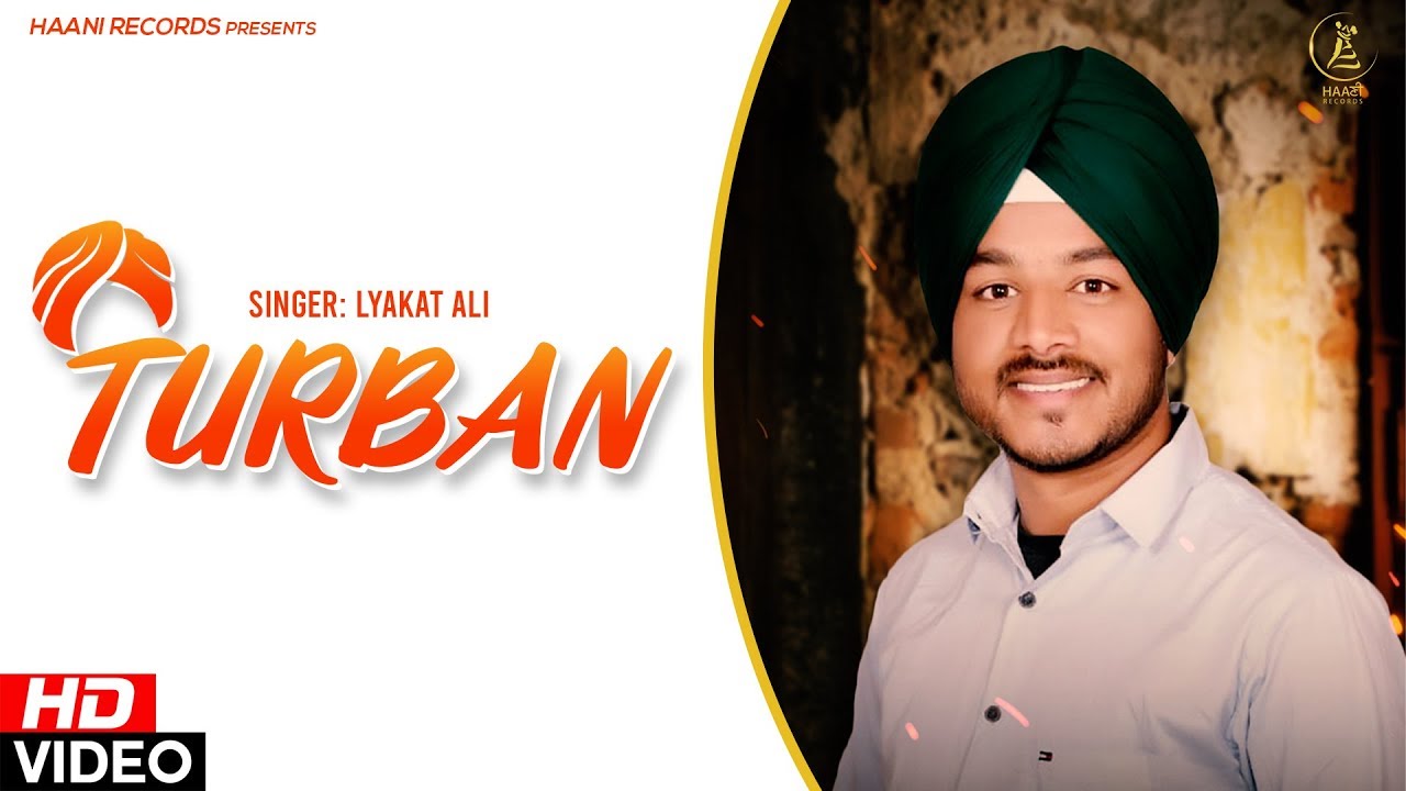 Latest Punjabi Song 2020 | Turban | Lyakat Ali | Hits Songs 2020 ...