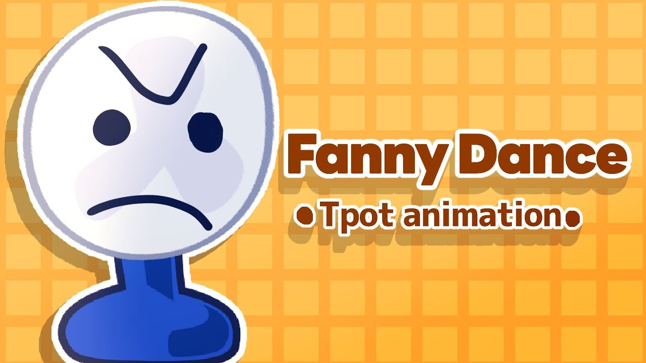 Fanny Dance || TPOT animation - YouTube