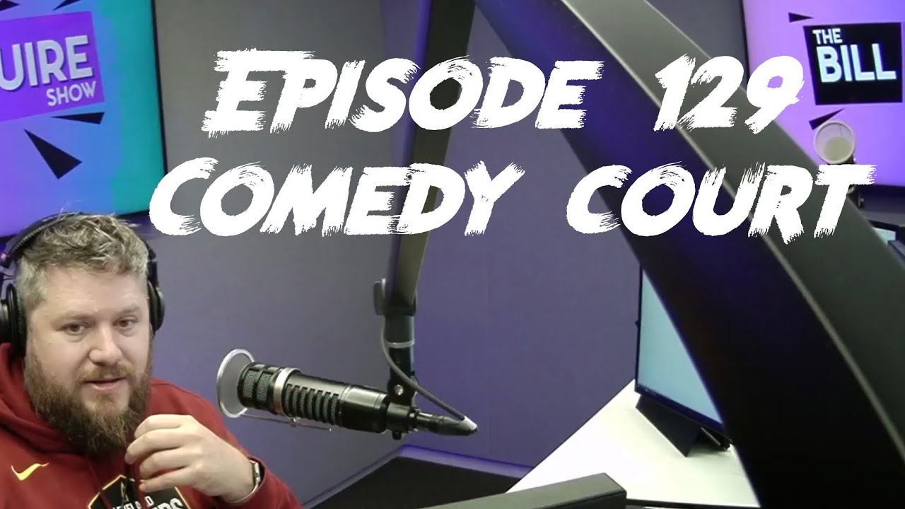 Episode 129: Comedy Court - YouTube