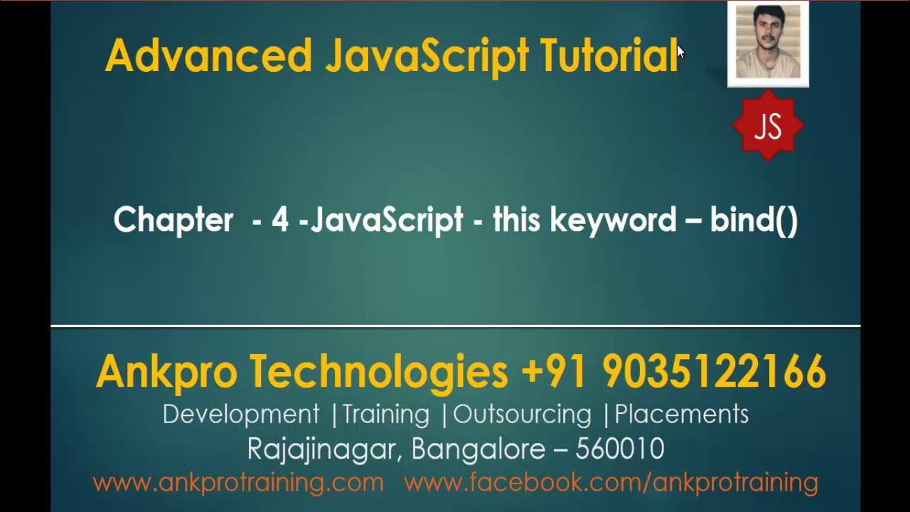 Advanced JavaScript - Chapter 4 - JavaScript - this keyword - bind ...
