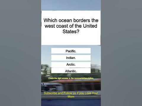 Ocean on the U.S. West Coast? | Quiz Lander - YouTube
