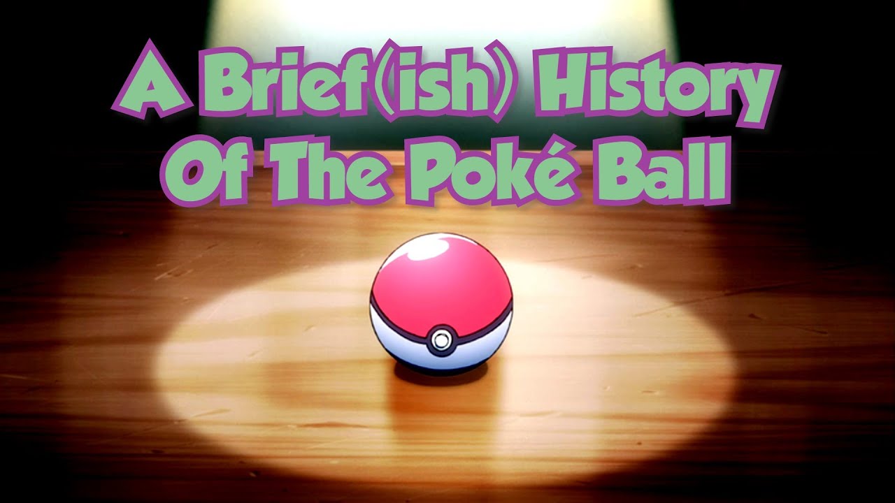 History Of The Poké Ball - YouTube