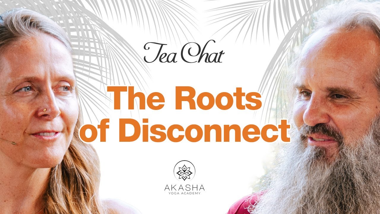 Tea Chat - The Roots of Disconnect - YouTube