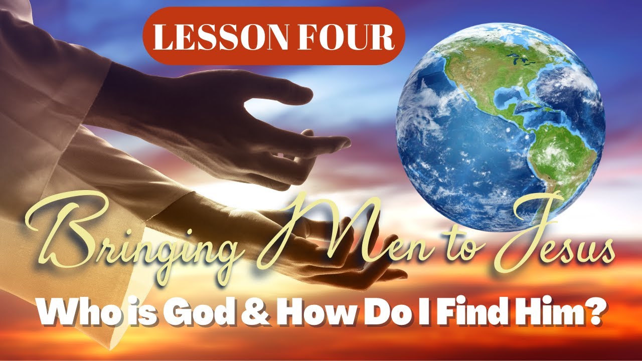 The Life Of Jesus | Bringing Men To Jesus Bible Study | Lesson Four ...