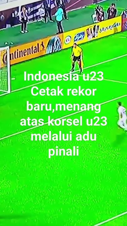 Detik detik Indonesia u23 menang atas korsel u23 - YouTube