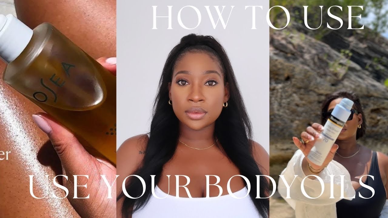 Don't get burnt using bodyoils this summer | How to use your body oils ...