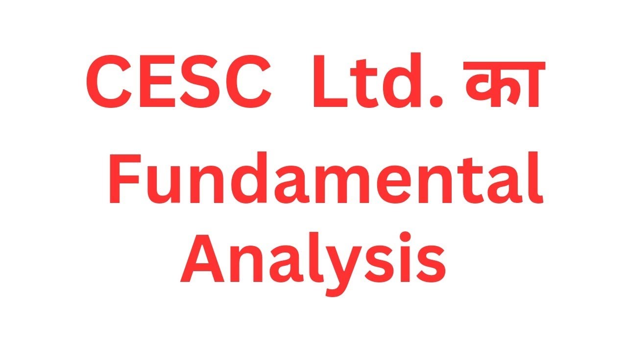 Cesc Ltd. Fundamental Analysis/ Cesc share latest news. - YouTube