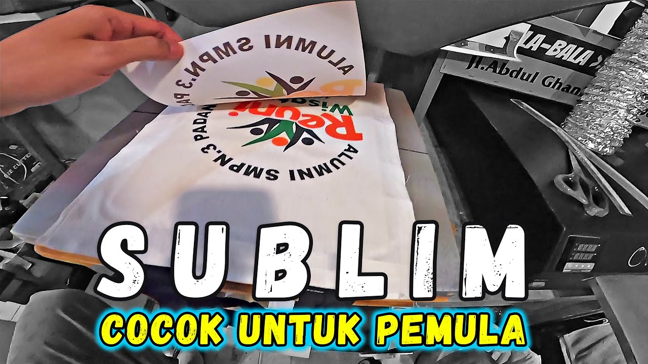 Metode Print Sublim, Cocok untuk Pemula. TANPA MAINTENANCE HARIAN ...