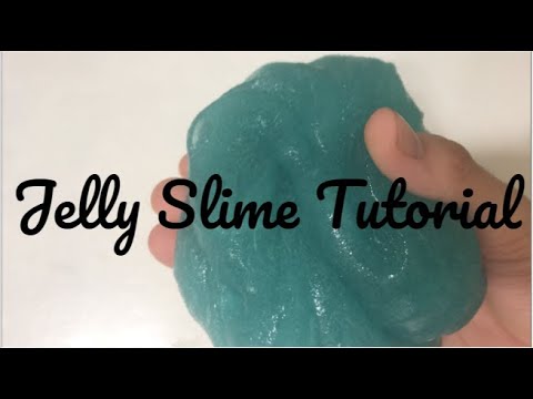 JELLY SLIME TUTORIAL WITH 2 METHODS - YouTube